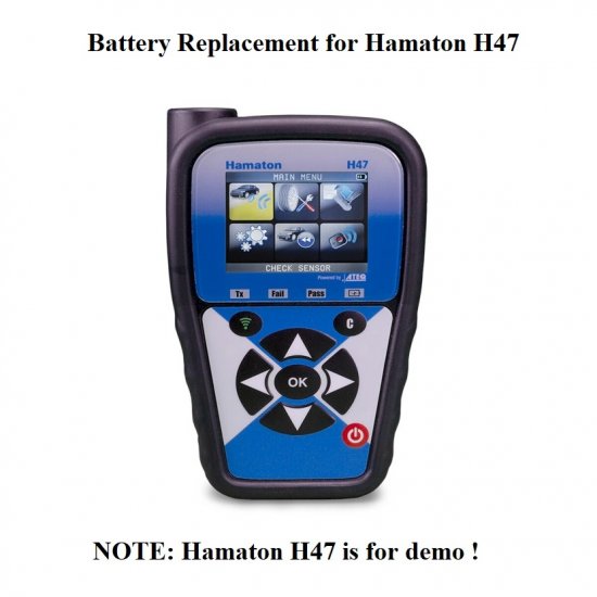 Battery Replacement For Hamaton H47 TPMS Tool|Hamaton-H47|Replacement Parts